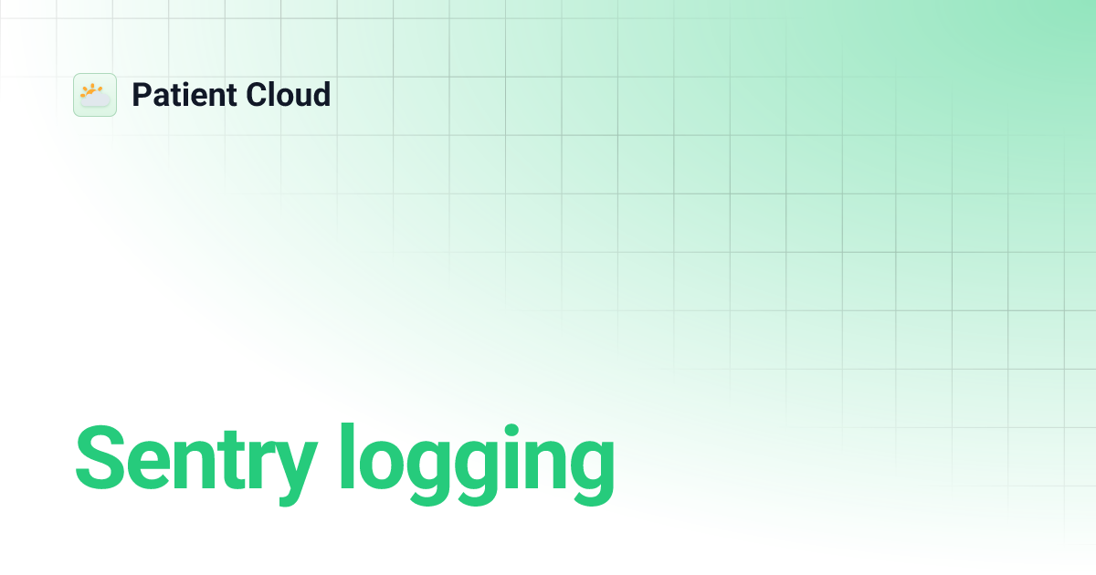Sentry logging | Patient Cloud